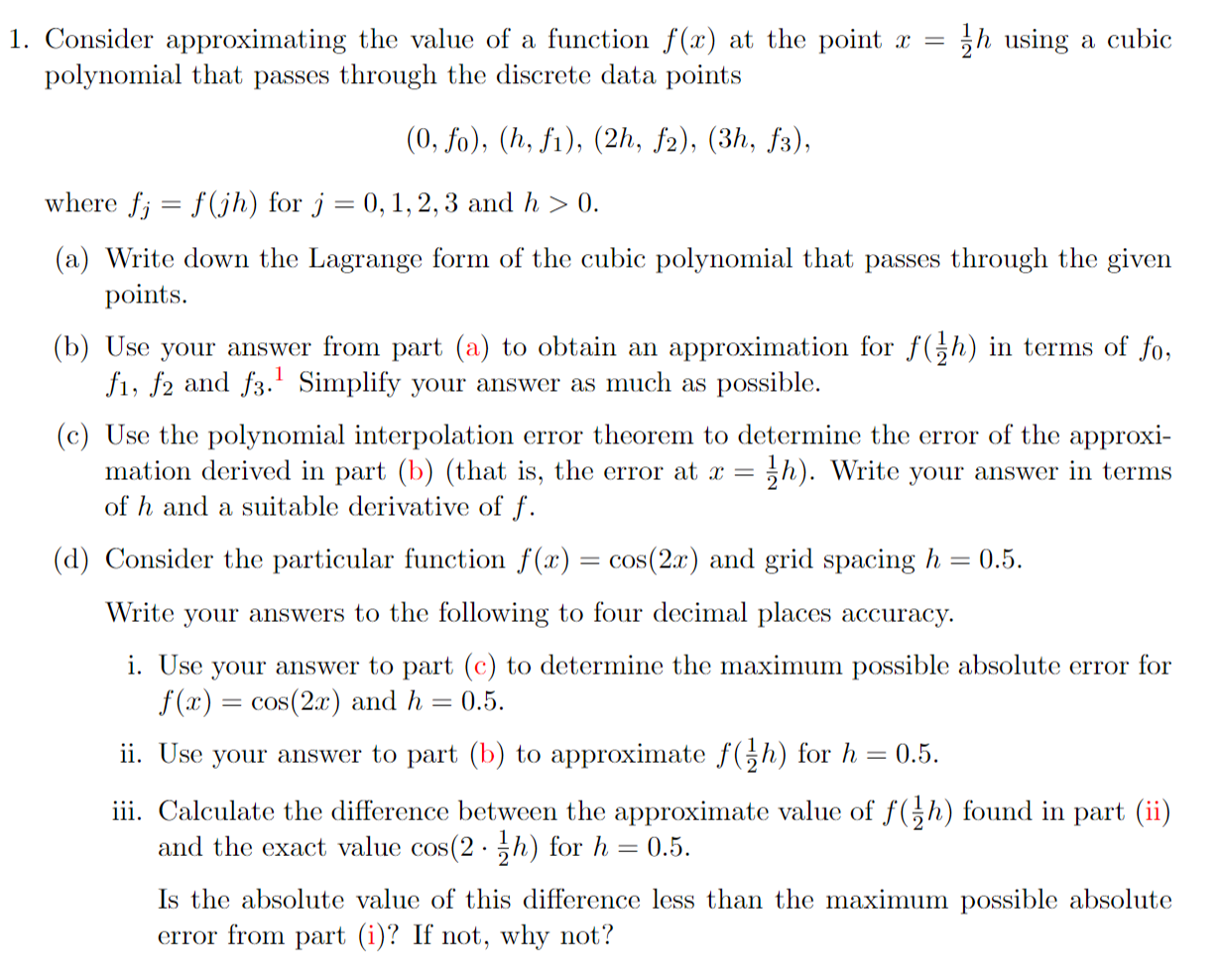 Solved Consider approximating the value of a function f(x) | Chegg.com