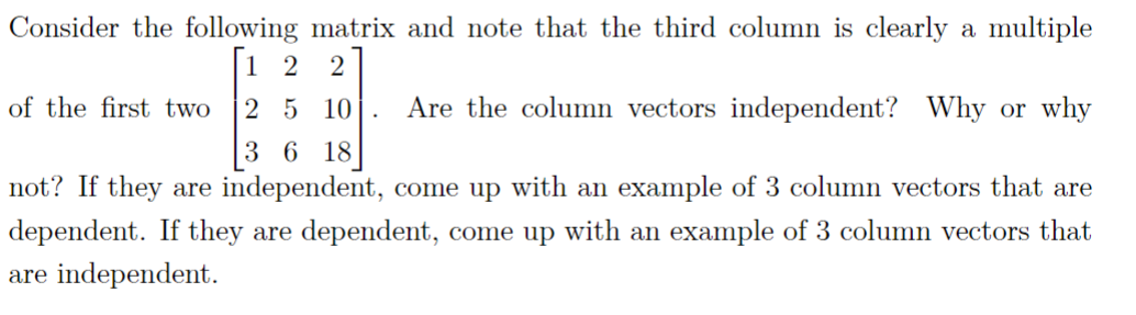 Solved Consider the following matrix and note that the third | Chegg.com