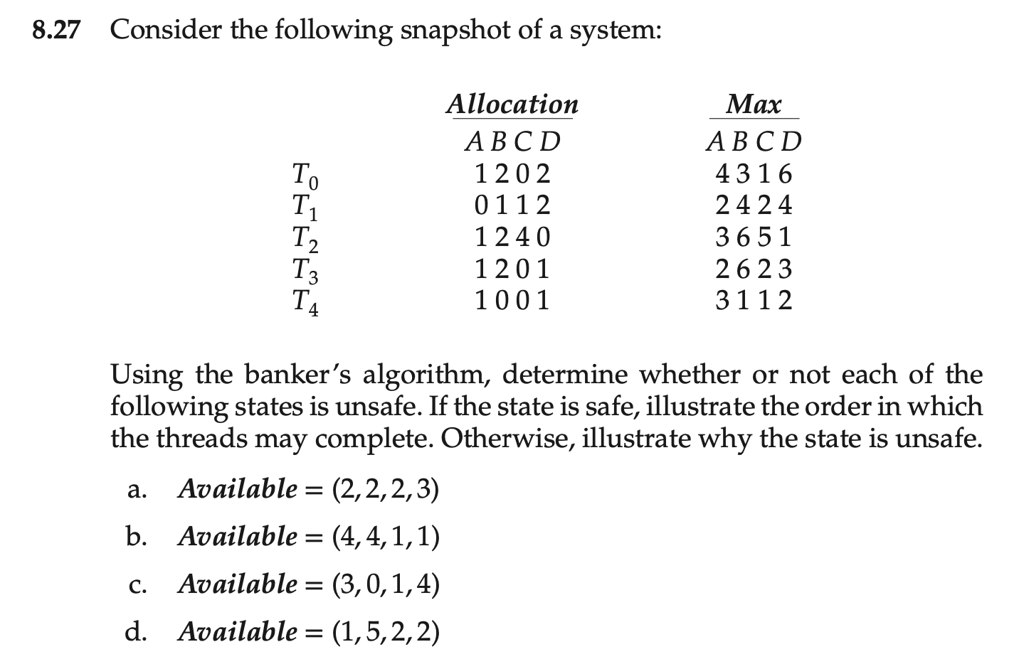 Solved 8.27 ﻿Consider the following snapshot of a | Chegg.com