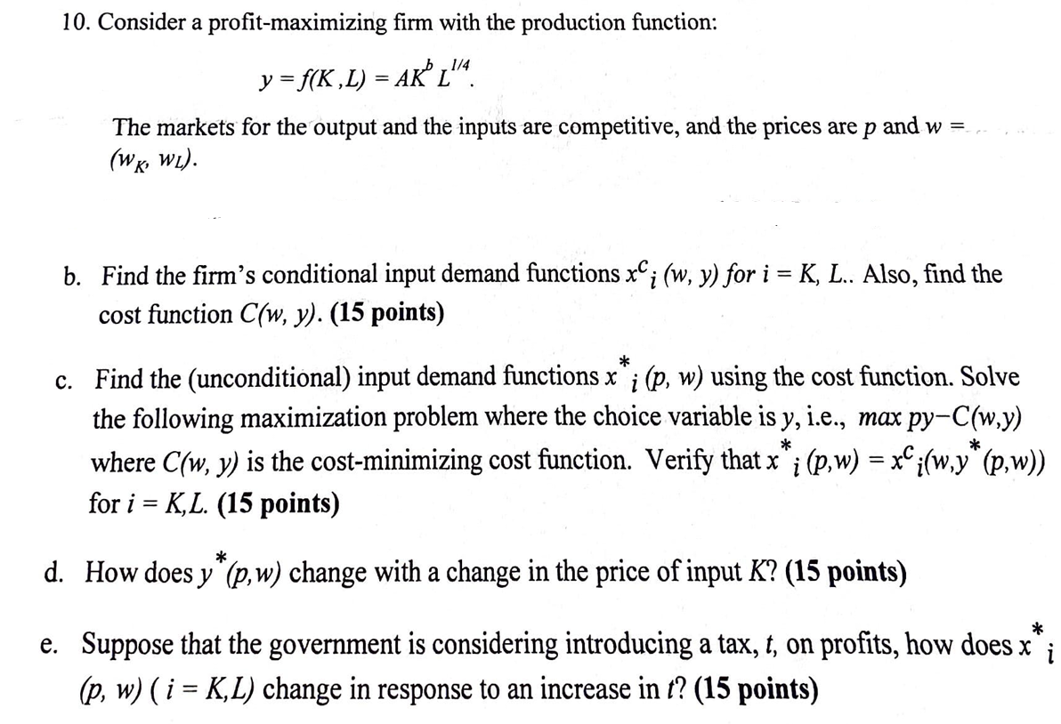 Solved Consider a profit-maximizing firm with the production | Chegg.com