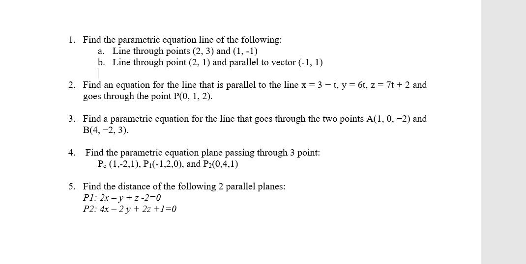 Solved 1. Find the parametric equation line of the | Chegg.com