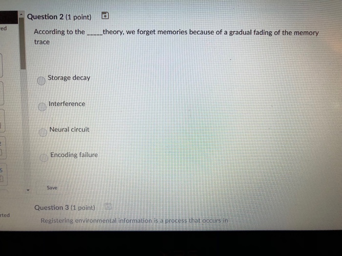 Solved Question 1 (1 point) d Momentary sensory encoding of | Chegg.com