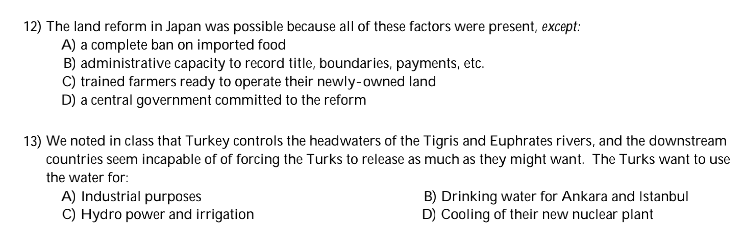 Solved 12) The land reform in Japan was possible because all | Chegg.com