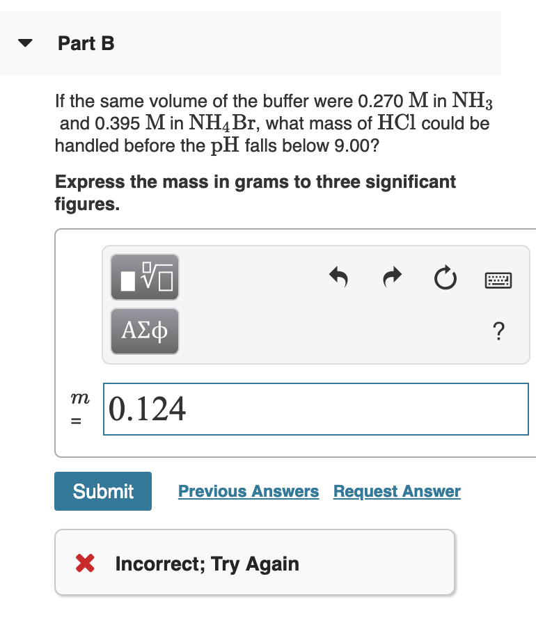 Solved Part B If the same volume of the buffer were 0.270 M | Chegg.com