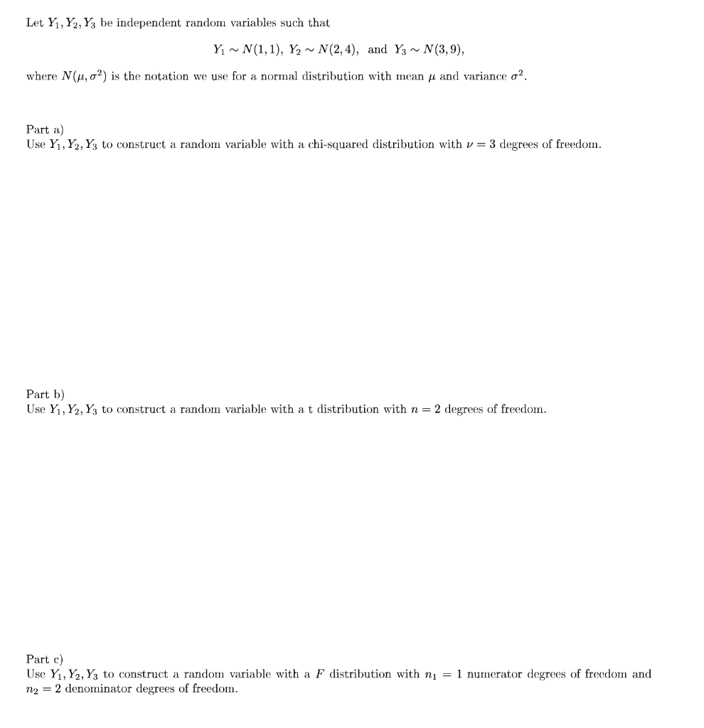 Solved Let Y1, Y2, Y3 be independent random variables such | Chegg.com