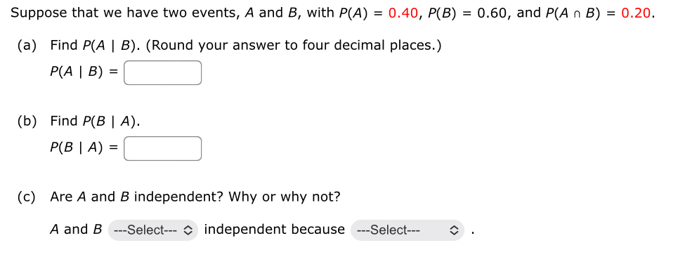 Solved Suppose that we have two events, A and B, ﻿with | Chegg.com