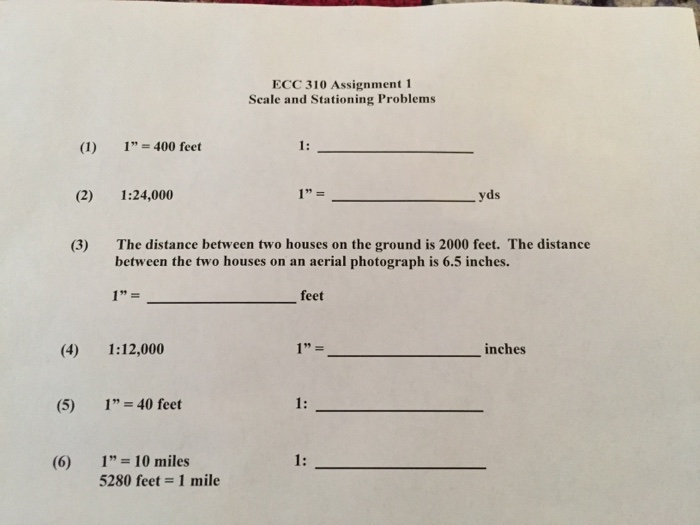 Solved ECC 310 Assignment 1 Scale and Stationing Problems | Chegg.com