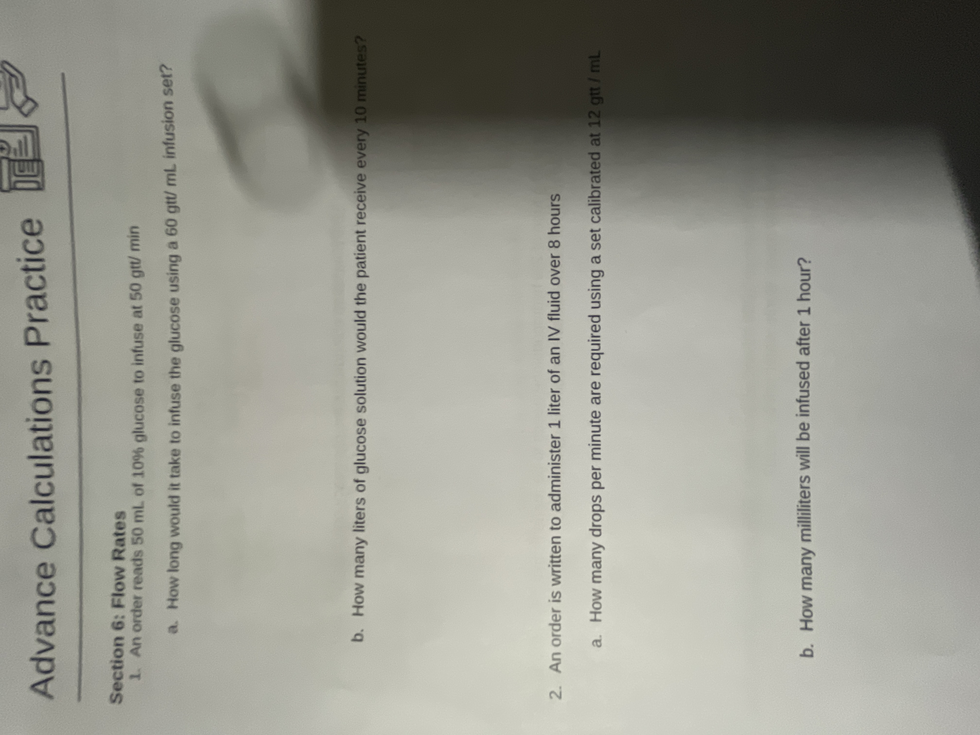 Solved Advance Calculations Practice Section 6: Flow Rates | Chegg.com