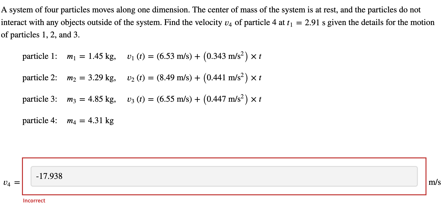 Solved A system of four particles moves along one dimension. | Chegg.com