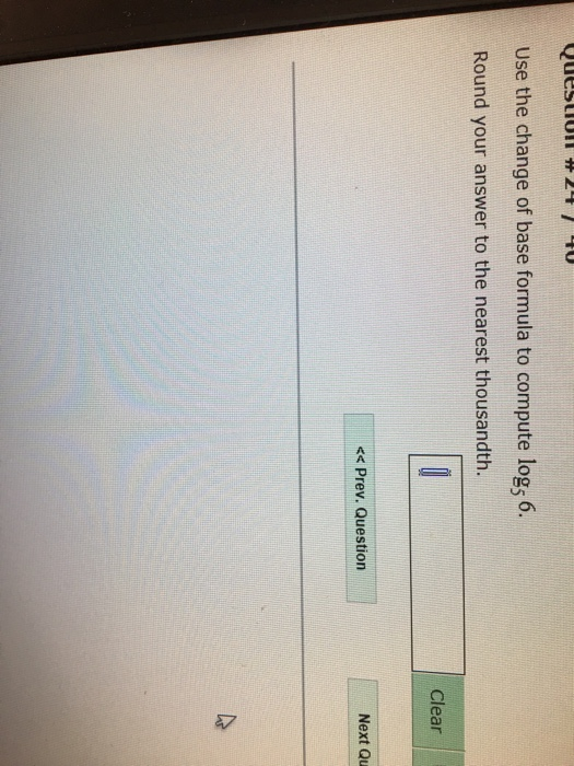 Solved Use the change of base formula to compute log, 6. | Chegg.com
