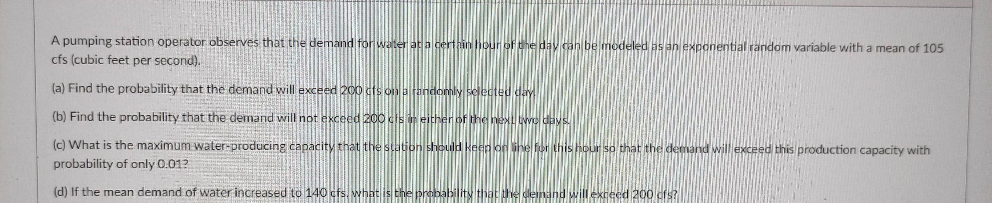 Solved A pumping station operator observes that the demand | Chegg.com