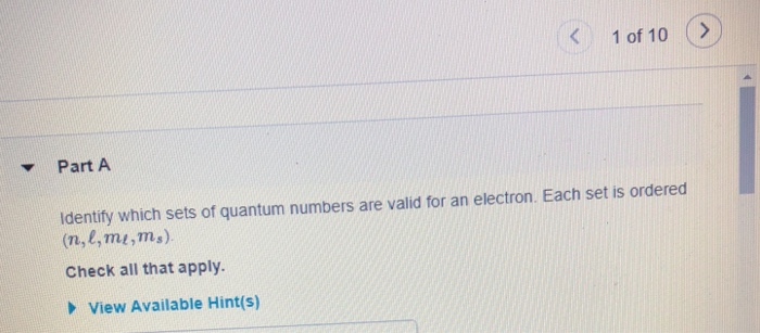 Solved identify which sets of quantum numbers are valid for | Chegg.com