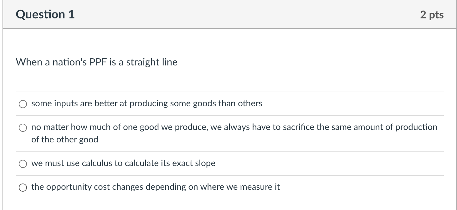 Solved When a nation's PPF is a straight line some inputs | Chegg.com