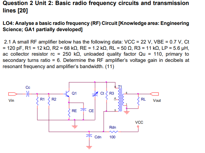 Solved Question 2 Unit 2: Basic radio frequency circuits and | Chegg.com