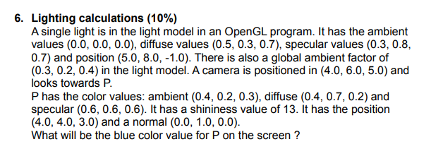 6. Lighting calculations (10%) A single light is in | Chegg.com