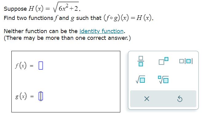 Solved Suppose H(x)=6x2+2. Find two functions f and g such | Chegg.com