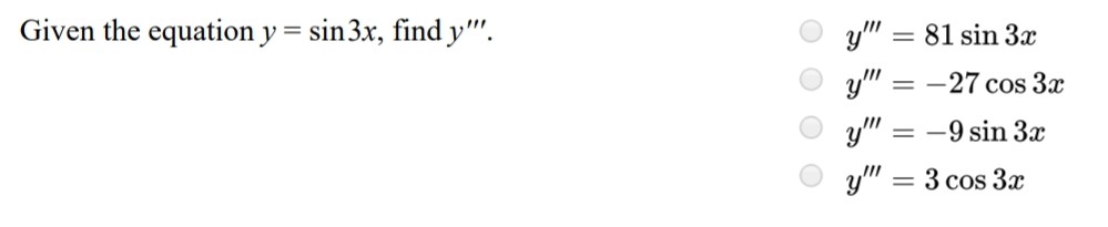 Solved Given the equation y sin3x, find y" y" - 81 sin 3x | Chegg.com