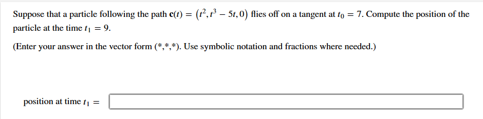Solved Suppose that a particle following the path | Chegg.com