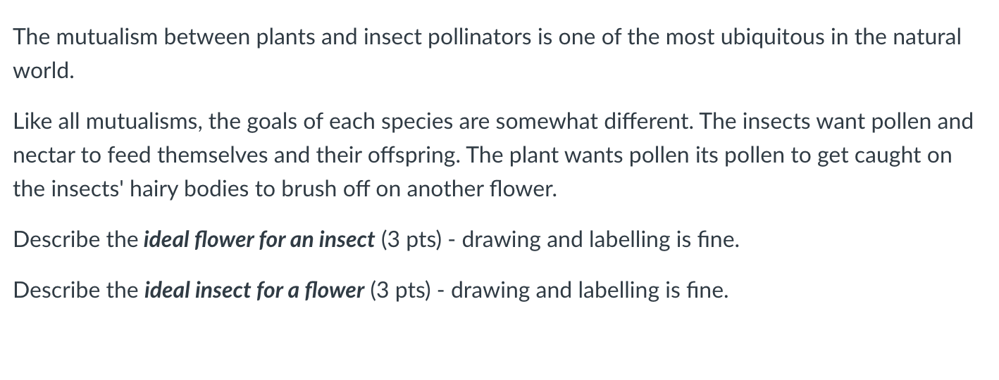 Solved The mutualism between plants and insect pollinators | Chegg.com