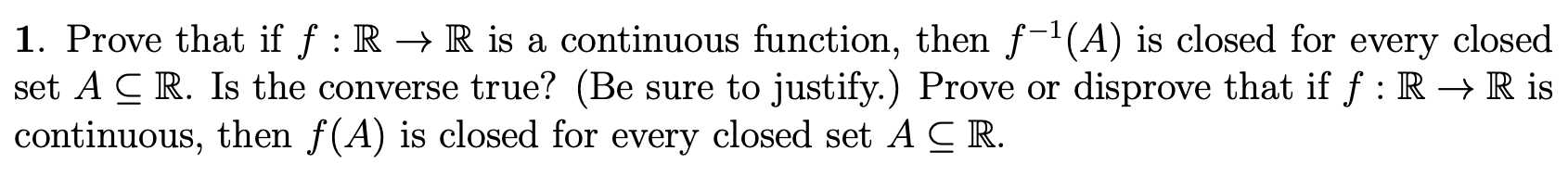 Solved 1. Prove that if f:R→R is a continuous function, then | Chegg.com