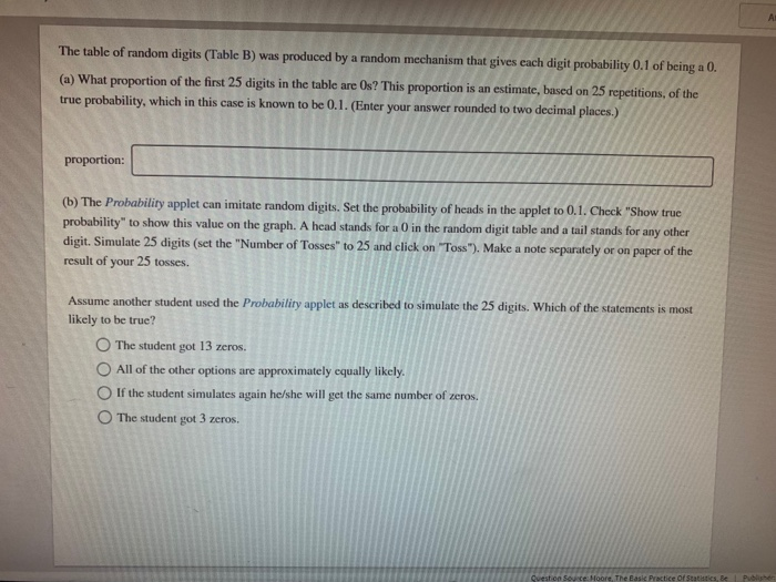 Solved The table of random digits (Table B) was produced by | Chegg.com