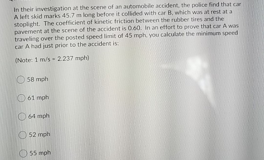 Solved In their investigation at the scene of an automobile | Chegg.com