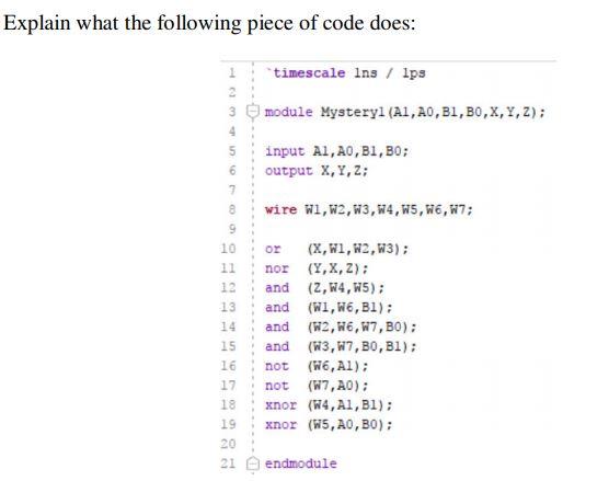Solved Explain what the following piece of code does: 1 | Chegg.com