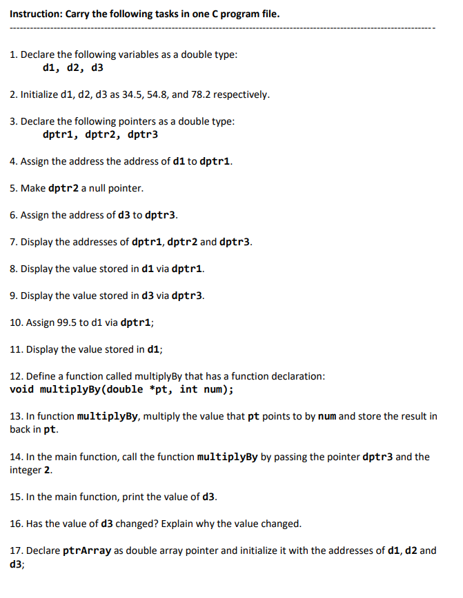 Solved Instruction: Carry the following tasks in one C | Chegg.com