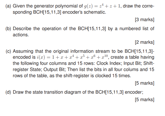 (a) Given the generator polynomial of g(z)=z4+z+1, | Chegg.com