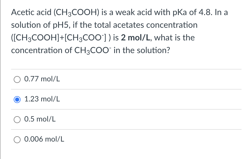 Solved Acetic acid (CH3COOH) is a weak acid with pKa of 4.8. | Chegg.com
