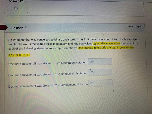 Solved Answer 12: B5 Question 2 16.67/25pts A signed number | Chegg.com