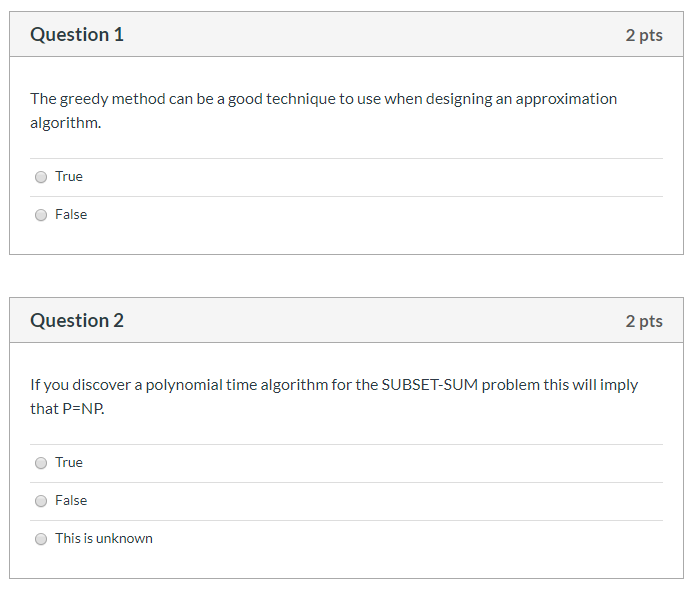 Solved Question 1 2 pts The greedy method can be a good | Chegg.com