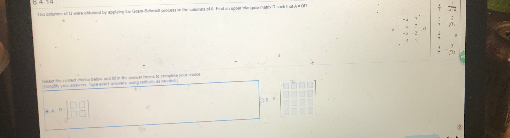 Solved 6.4.14 The columns of Qwere obtained by applying the | Chegg.com
