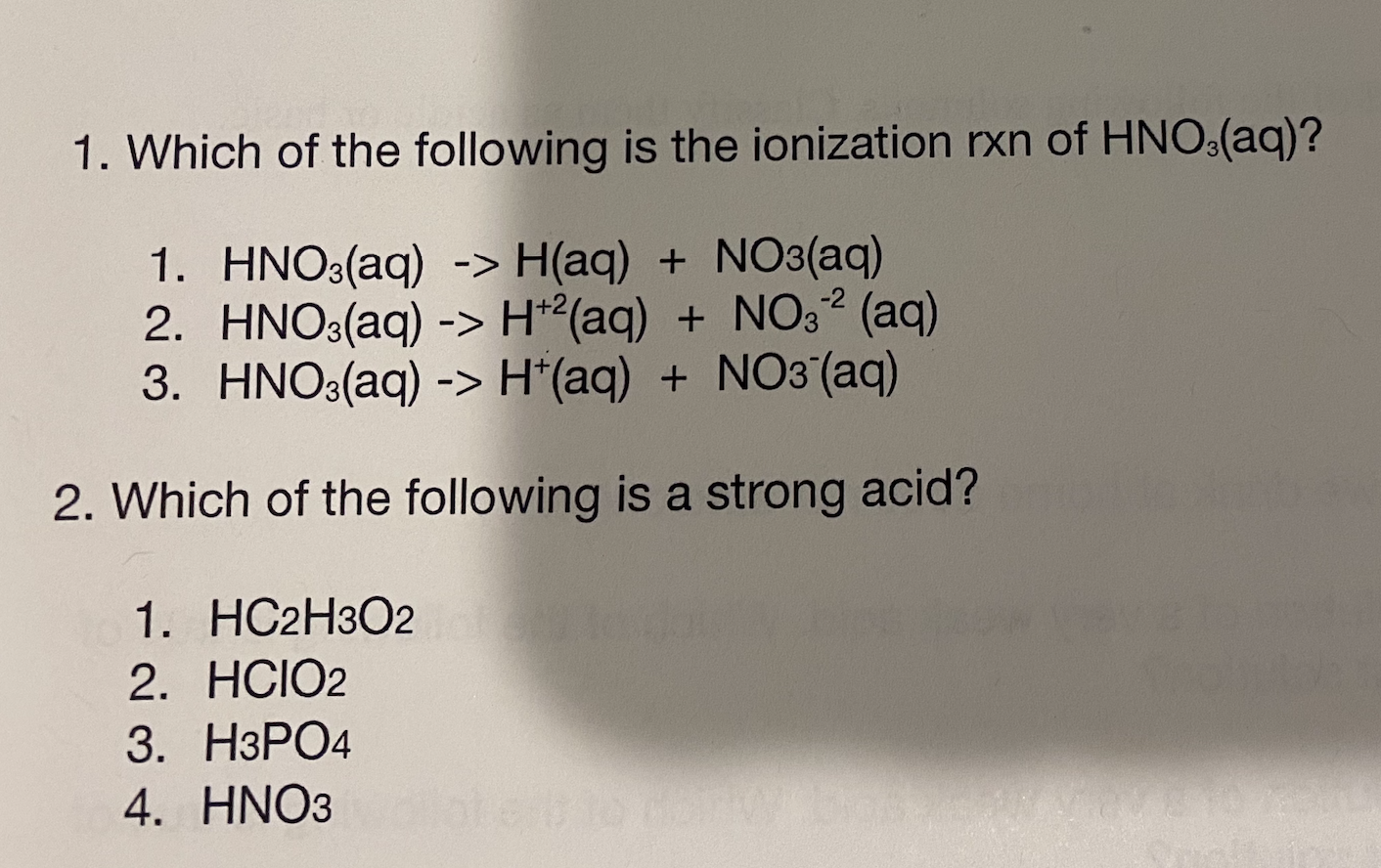 Solved 1. Which of the following is the ionization rxn of | Chegg.com