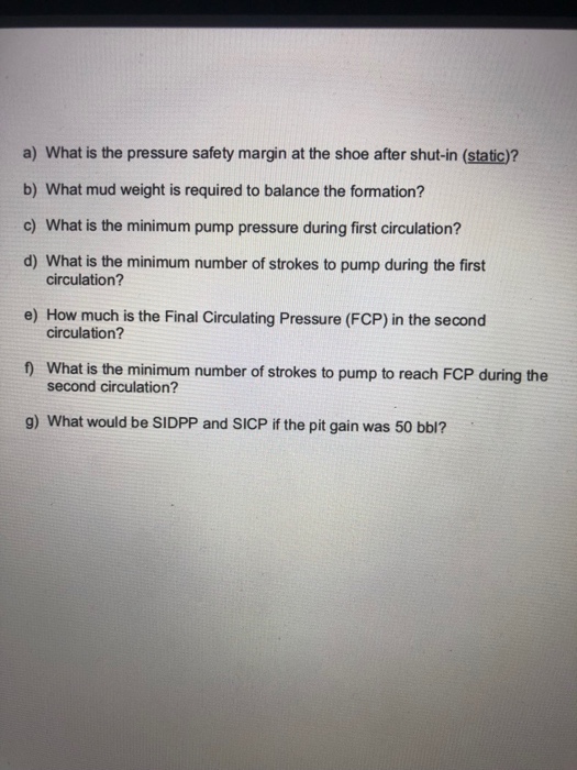 Solved Consider the following data for a gas kick using a | Chegg.com