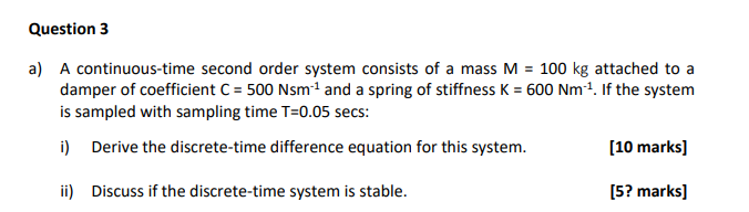 Solved Question 3 a) A continuous-time second order system | Chegg.com