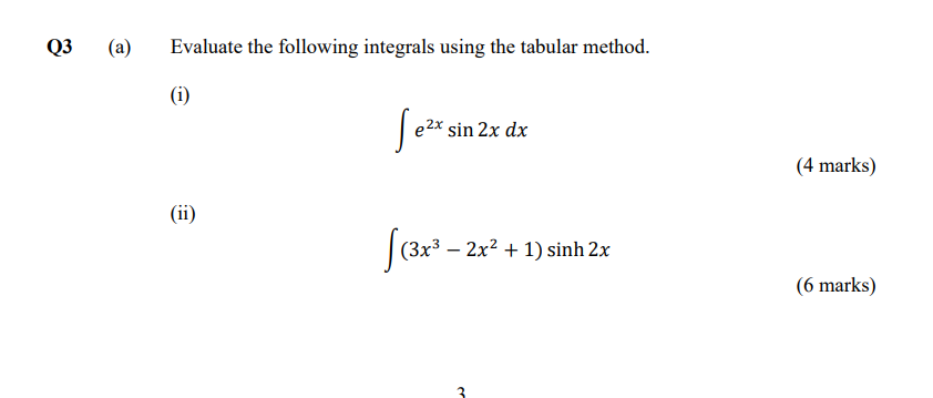 Solved Q3 (a) Evaluate the following integrals using the | Chegg.com