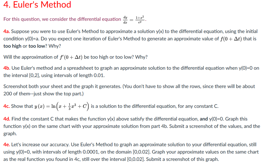 Solved 4. Euler's Method For this question, we consider the | Chegg.com