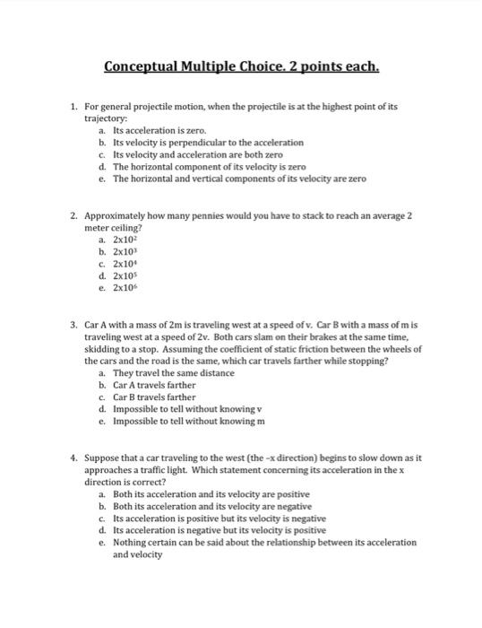 Solved Conceptual Multiple Choice 2 points each. 1. For | Chegg.com