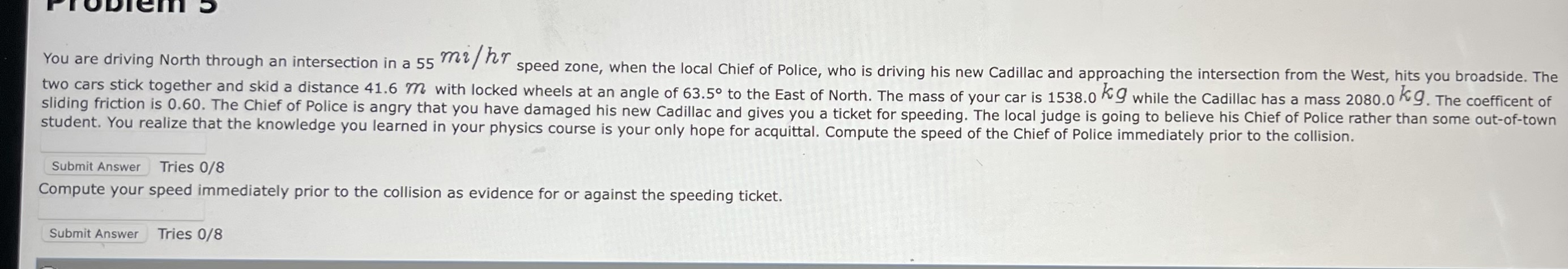 Solved Tries 08Compute your speed immediately prior to the | Chegg.com