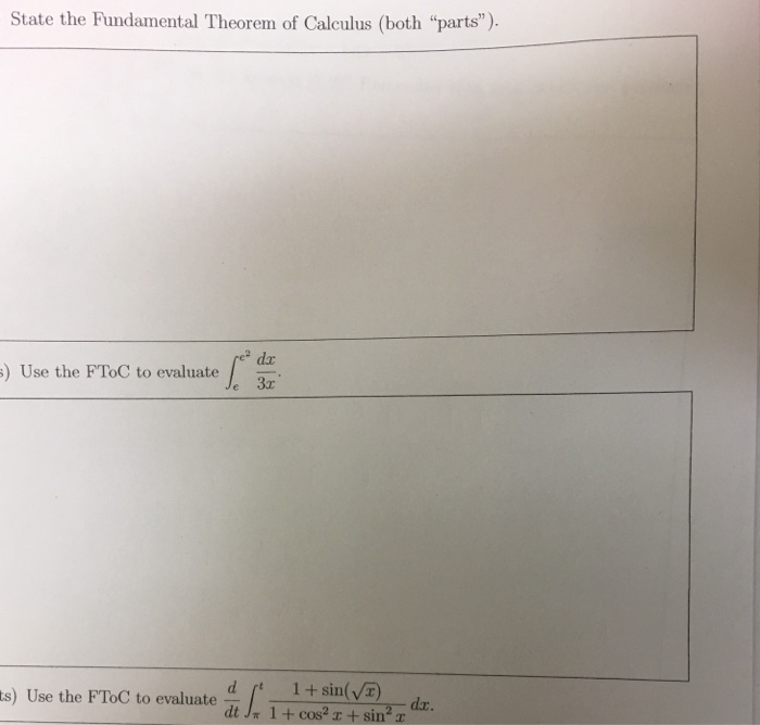 Solved State the Fundamental Theorem of Calculus (both | Chegg.com
