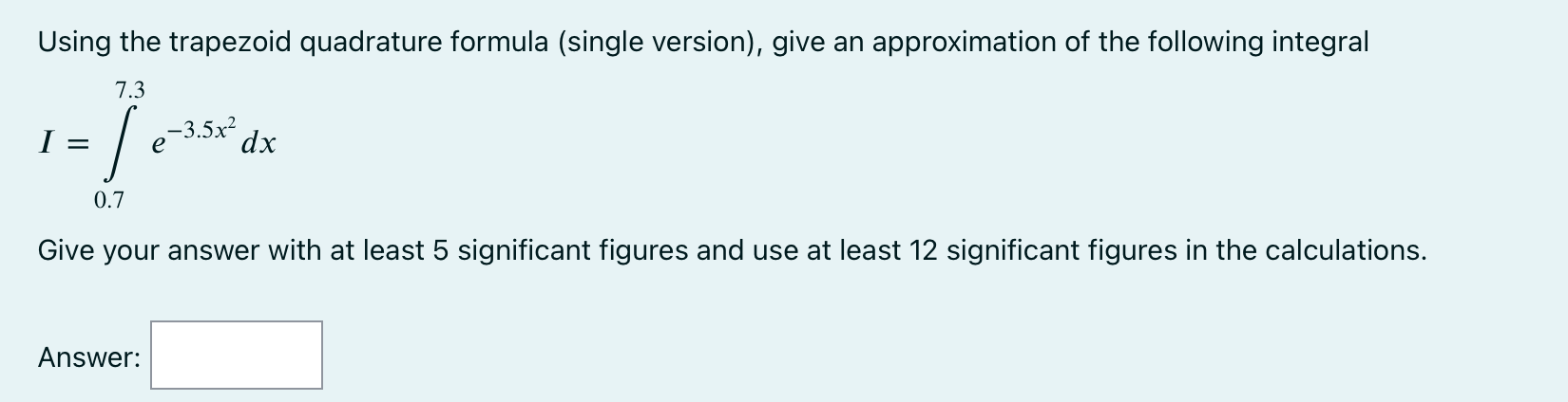 Solved Using the trapezoid quadrature formula (single | Chegg.com