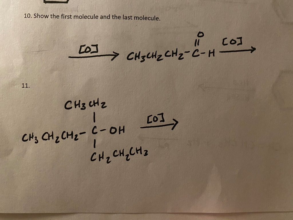 Solved 10. Show the first molecule and the last molecule. Р | Chegg.com