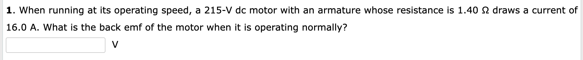 Solved 1. When running at its operating speed, a 215−V dc | Chegg.com