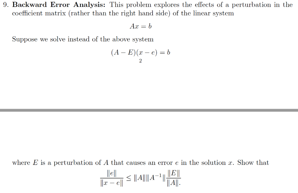 Solved 9. Backward Error Analysis: This problem explores the | Chegg.com