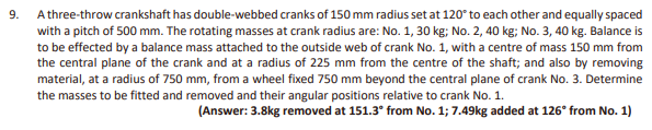 Solved 9. A three-throw crankshaft has double-webbed cranks | Chegg.com