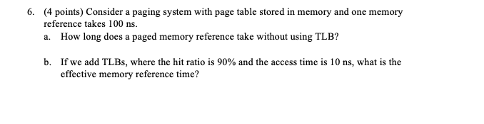Solved 6. (4 points) Consider a paging system with page | Chegg.com