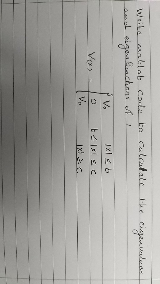 Solved Write Matlab Code To Calculate The Eigenvalues And 2935