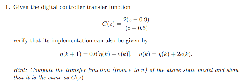 Solved 1. Given the digital controller transfer function | Chegg.com