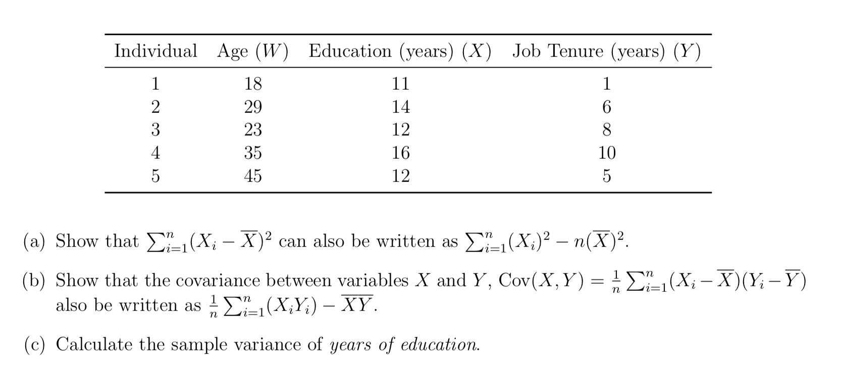 Solved (a) Show that ∑i=1n(Xi−Xˉ)2 can also be written as | Chegg.com